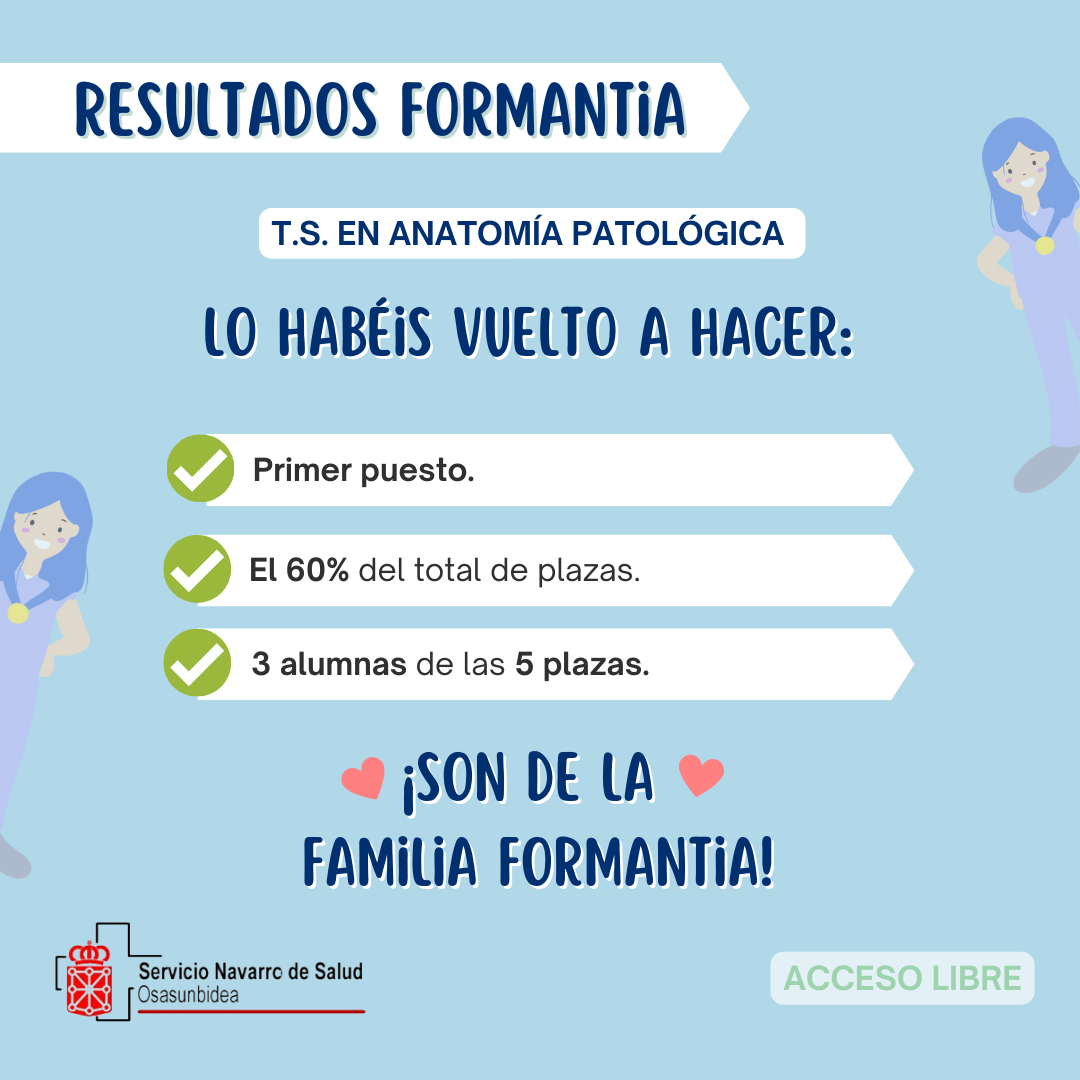 Resultados Formantia: T.S en Anatomía Patológica para Navarra ... Resultados Formantia: T.S en Anatomía Patológica para Navarra ...
